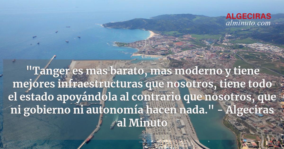 "Tanger es mas barato, mas moderno y tiene mejores infraestructuras que ...