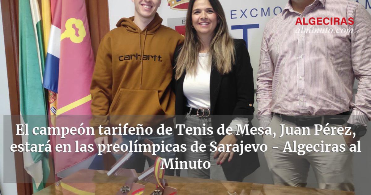 El campeón tarifeño de Tenis de Mesa, Juan Pérez, estará en las ... El campeón tarifeño de Tenis de Mesa, Juan Pérez, estará en las ...