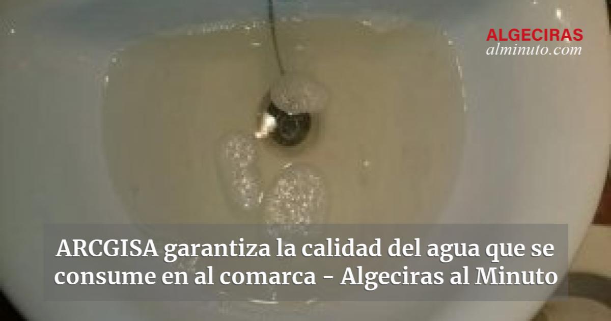 ARCGISA garantiza la calidad del agua que se consume en al comarca ...