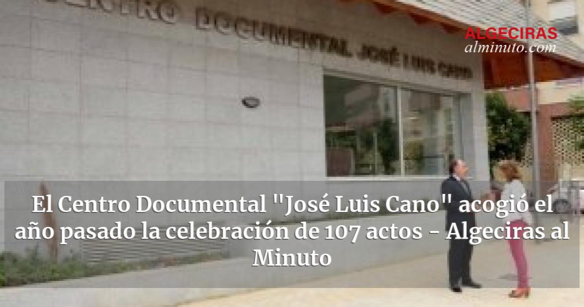 El Centro Documental "José Luis Cano" acogió el año pasado la celebración de 107 actos ...