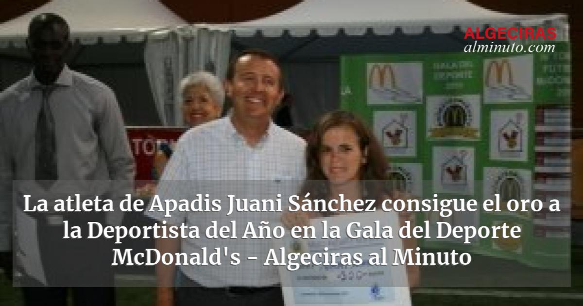 La atleta de Apadis Juani Sánchez consigue el oro a la Deportista del ...