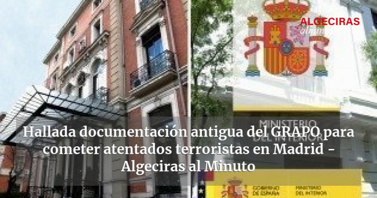 Hallada documentación antigua del GRAPO para cometer atentados ...
